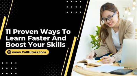 11 Proven Ways To Learn Faster And Boost Your Skills