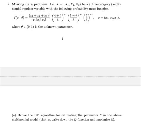 Solved 2 Missing Data Problem Let X X1 X2 X3 Be A