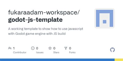 Github Fukaraadam Workspacegodot Js Template A Working Template To Show How To Use