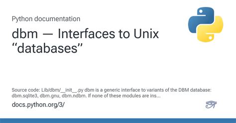 Dbm — Interfaces To Unix “databases” — Python 3137 Documentation