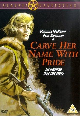 Carve Her Name With Pride 1958