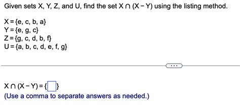 Solved Given Sets X Y Z And U Find The Set X X Y Chegg Com
