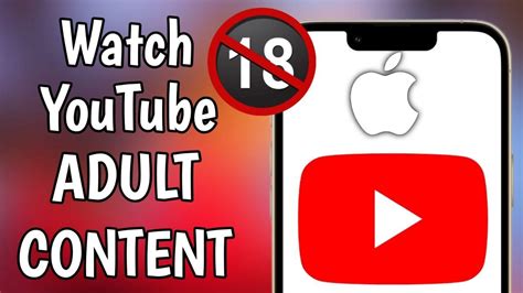How To Watch Adult Content On The Youtube App Iphone Guide Youtube