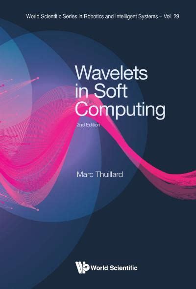 Valerio Passeri On Linkedin Wavelets In Soft Computing 2nd Edition From The Editors Web Site