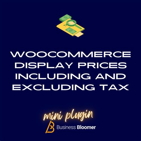 Woocommerce Display Prices Including And Excluding Tax Mini Plugin