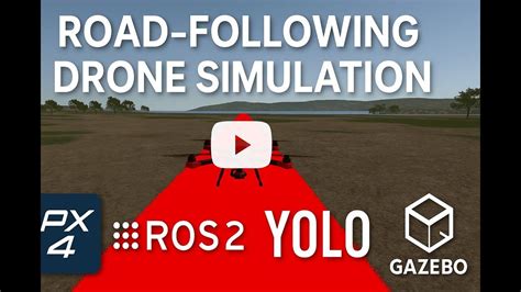 Road Following Drone Simulation Px4 Ros 2 Yolo Gazebo Baylands