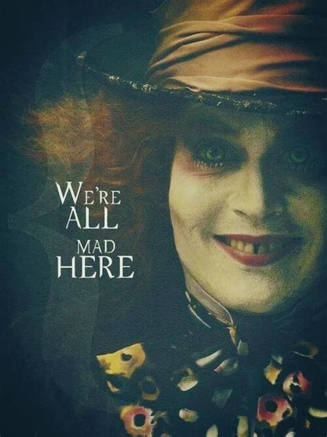 Johnny Depp Alice In Wonderland Quotes