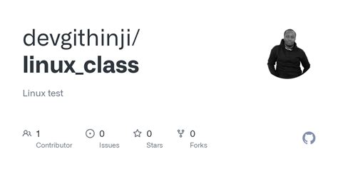 Github Devgithinjilinuxclass Linux Test