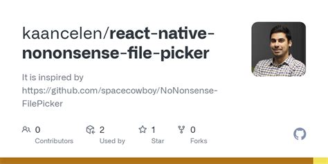 Github Kaancelenreact Native Nononsense File Picker It Is Inspired
