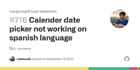 Calender Date Picker Not Working On Spanish Language · Issue 716 · Mengxiong10vue2 Datepicker