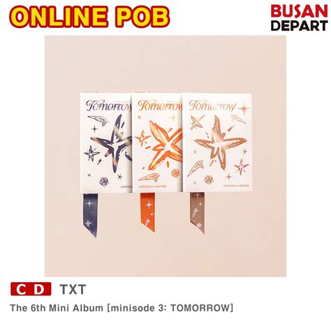 Pob Image Updated [online Pob]txt The 6th Mini Album [minisode 3 Tomorrow] Shopee Singapore