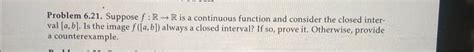 Solved Problem 621 Suppose Fr→r Is A Continuous Function