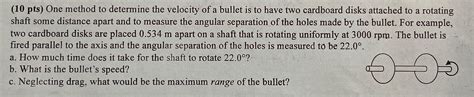 Solved 10 Pts One Method To Determine The Velocity Of