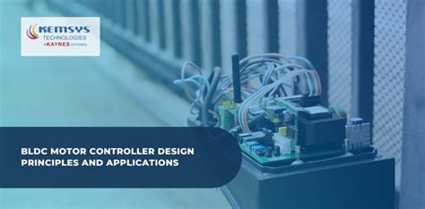 BLDC Motor Controller Design Principles And Applications