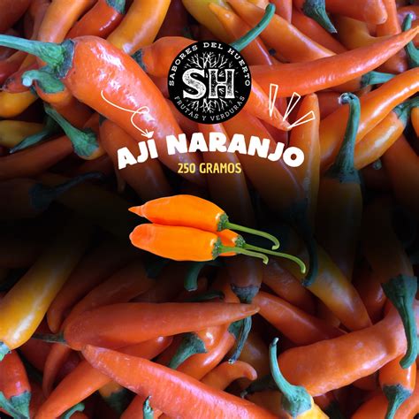 AjÍ Amarillo Especial Para Preparaciones Peruanas Sabores Del Huerto