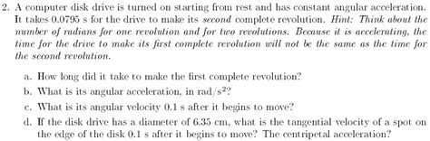 Solved 2 A Computer Disk Drive Is Turned On Starting From