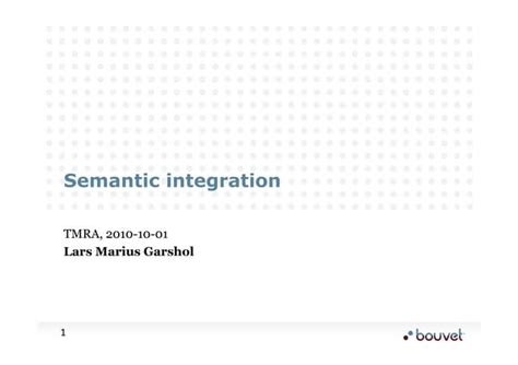 Better Architecture With Semantic Integration Ppt