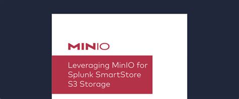 Splunk Smartstores For Modern Enterprises Minio