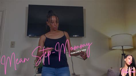 Means Step Mommy Punishes You Pink Foxx Clips4sale Com