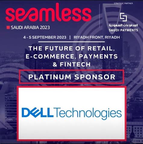 Seamlessksa Ecommerce Fintech Riyadh Delltechnologies Khalid Bin Hammad