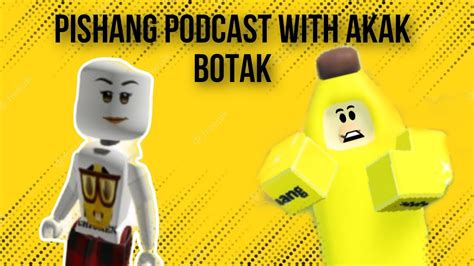 Podcast Versi Roblox With Akak Botak Roblox Malaysia Lawak Youtube