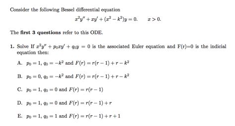 Solved Consider The Following Bessel Differential Equation