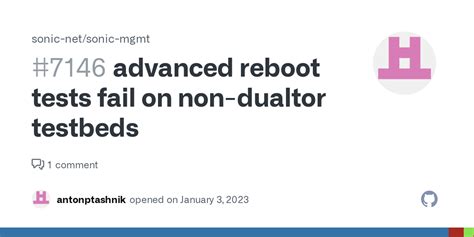 Advanced Reboot Tests Fail On Non Dualtor Testbeds Issue Sonic Net Sonic Mgmt Github