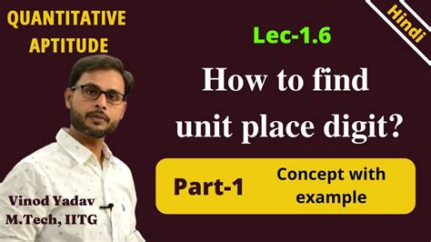 l1 6 unit place digit of a number part 1 unit digit concept unit digit number system
