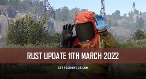 RUST Update Th March Corrosion Hour RUST Update Th March Corrosion Hour