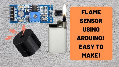 Flame Sensor Using Arduino Detect Fire Easy To Make Youtube