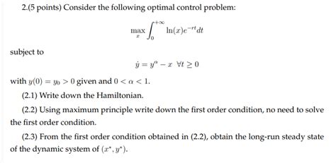 Solved 2 5 Points Consider The Following Optimal Control Chegg Com