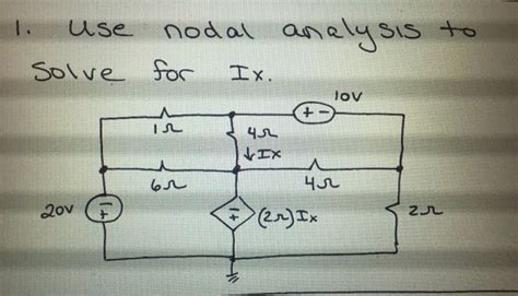 Solved Use Nodal Analysis To Solve For Ix