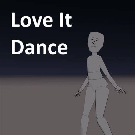 Dl Love It Dance Animation Ripperstore Forums