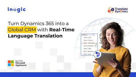 Turn Dynamics 365 Into A Global Crm With Real Time Language Translation Crm Software Blog