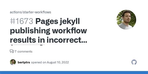 pages jekyll publishing workflow results in incorrect `baseurl` · issue 1673 · actions starter