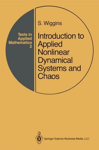 Introduction To Applied Nonlinear Dynamical Systems And Chaos Summary Of Key Ideas And Review