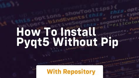 How To Install Pyqt5 Without Pip Youtube