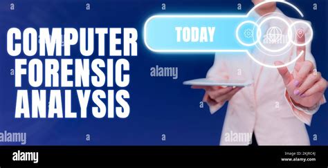Text Sign Showing Computer Forensic Analysis Business Concept Evidence Found In Computers And
