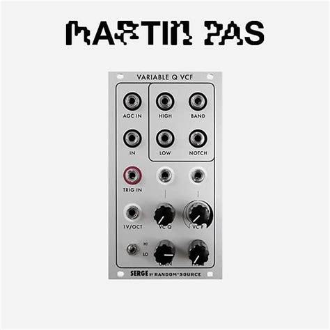 Random Source Variable Q VCF Serge Modular Reverb