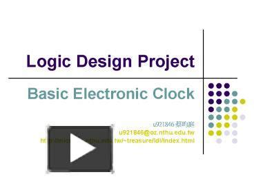 Logic Design Project Presentation Free To View
