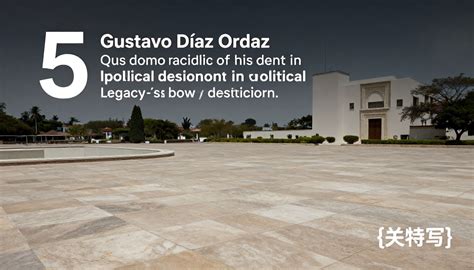 Gustavo Díaz Ordaz 5 Datos Clave Sobre Su Legado Político