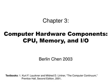 PPT Chapter 3 Computer Hardware Components CPU Memory And I O PowerPoint Presentation ID