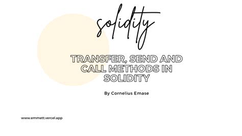 Transfer Send And Call Methods In Solidity By Cornelius Emase Medium