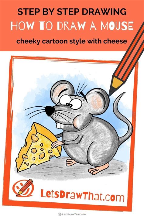 Learn How To Draw A Mouse An Easy Step By Step Tutorial To Draw A Cute Cartoony Mouse Snacking