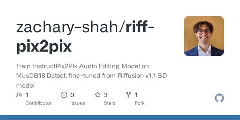 Github Zachary Shahriff Pix2pix Train Instructpix2pix Audio Editing