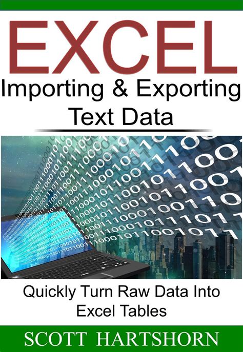 Excel Importing Exporting Text Data Quickly Turn Raw Data Into Excel Tables Data Analysis