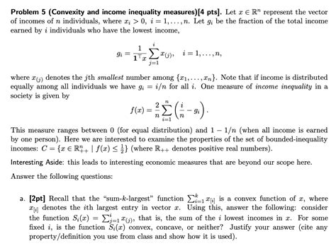 Solved Problem Convexity And Income Inequality Chegg