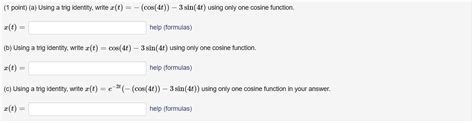 solved 1 point a using a trig identity write