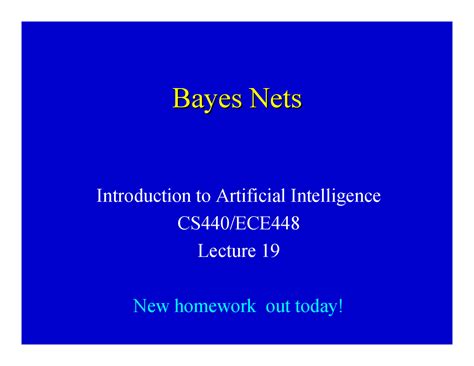 The Semantics Of Bayes Nets Artificial Intelligence Cs 440 Docsity