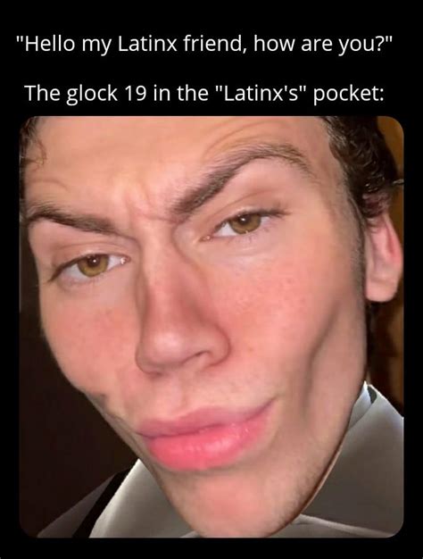 Make Your Own Language If You Feel Aggressively Inclusive Then R Memes